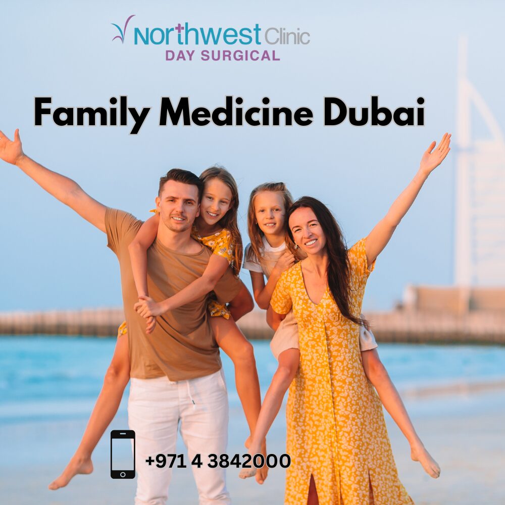 Family Medicine Dubai - Northwest Clinic Day Surgical