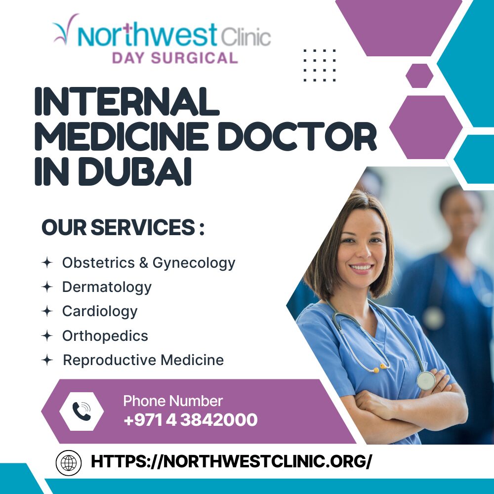 Internal Medicine Doctor In Dubai - Northwest Clinic Day Surgical