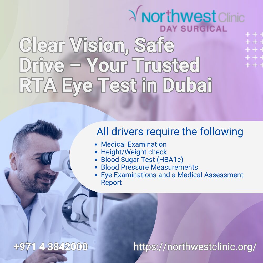 Rta Eye Test Dubai - Northwest Clinic Day Surgical